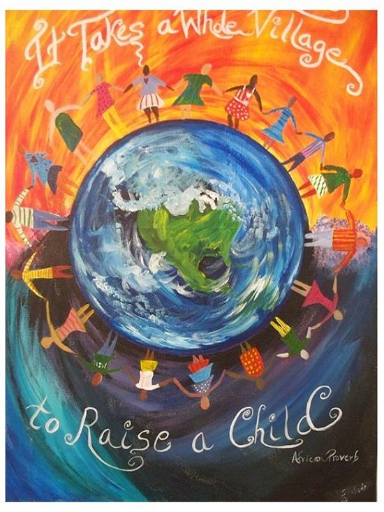 It takes a whole village to raise a child. | kidsaregifts